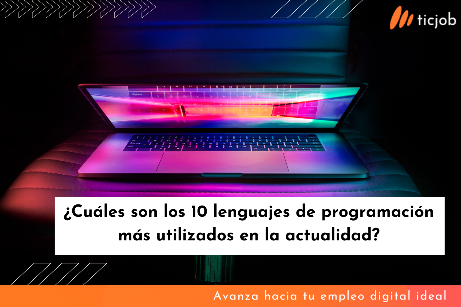 Los 10 lenguajes de programación más usados en 2022 - Blog ticjob.es